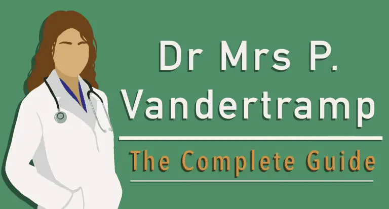 DR MRS P. VANDERTRAMP - The Complete Guide