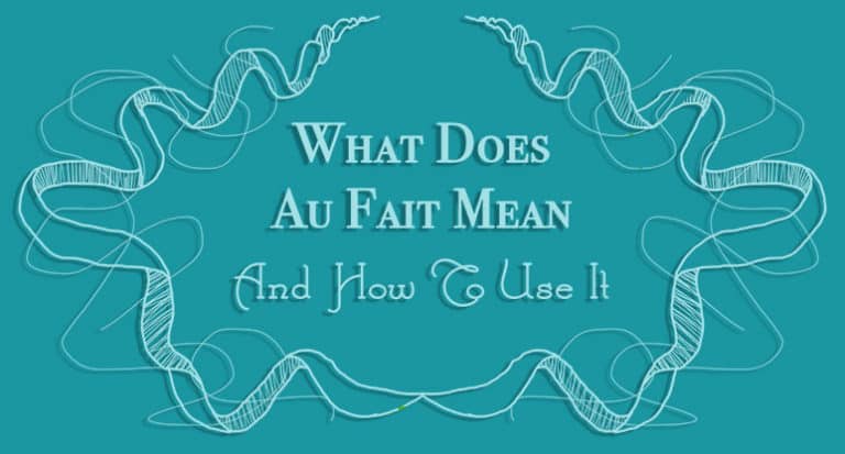 What Au Fait Means and How to Use It - Frenchplanations