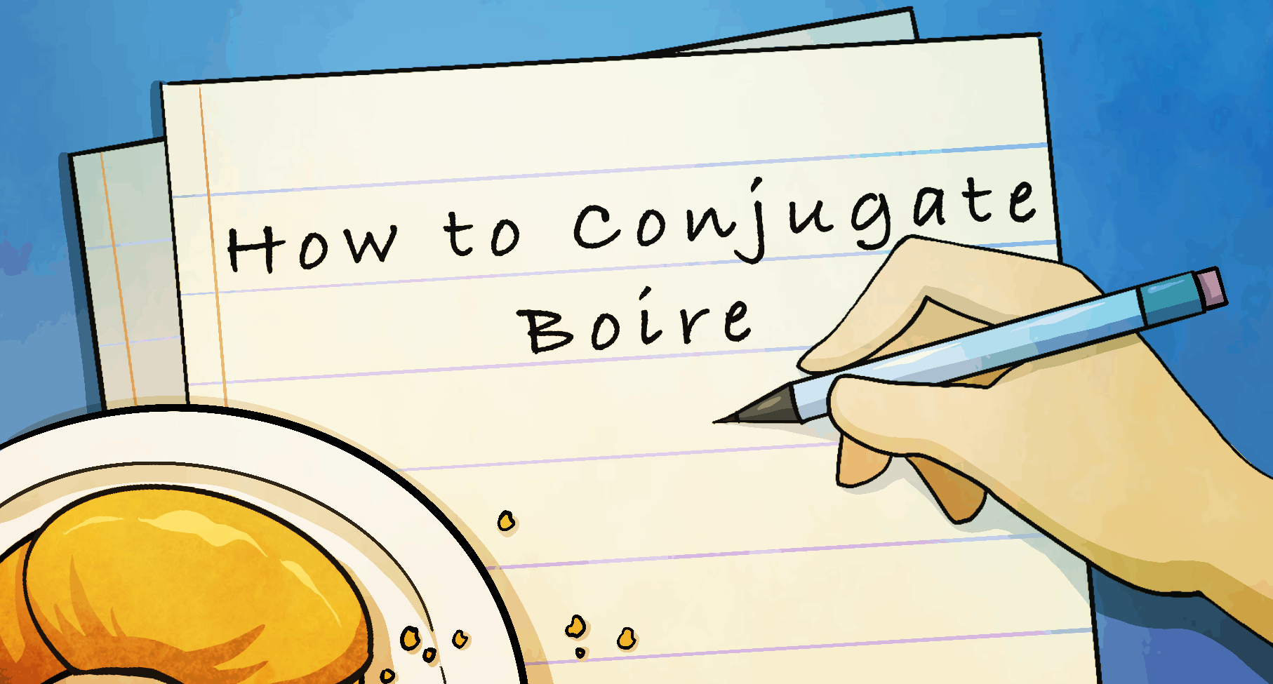 How to Conjugate The French Verb Boire - Frenchplanations